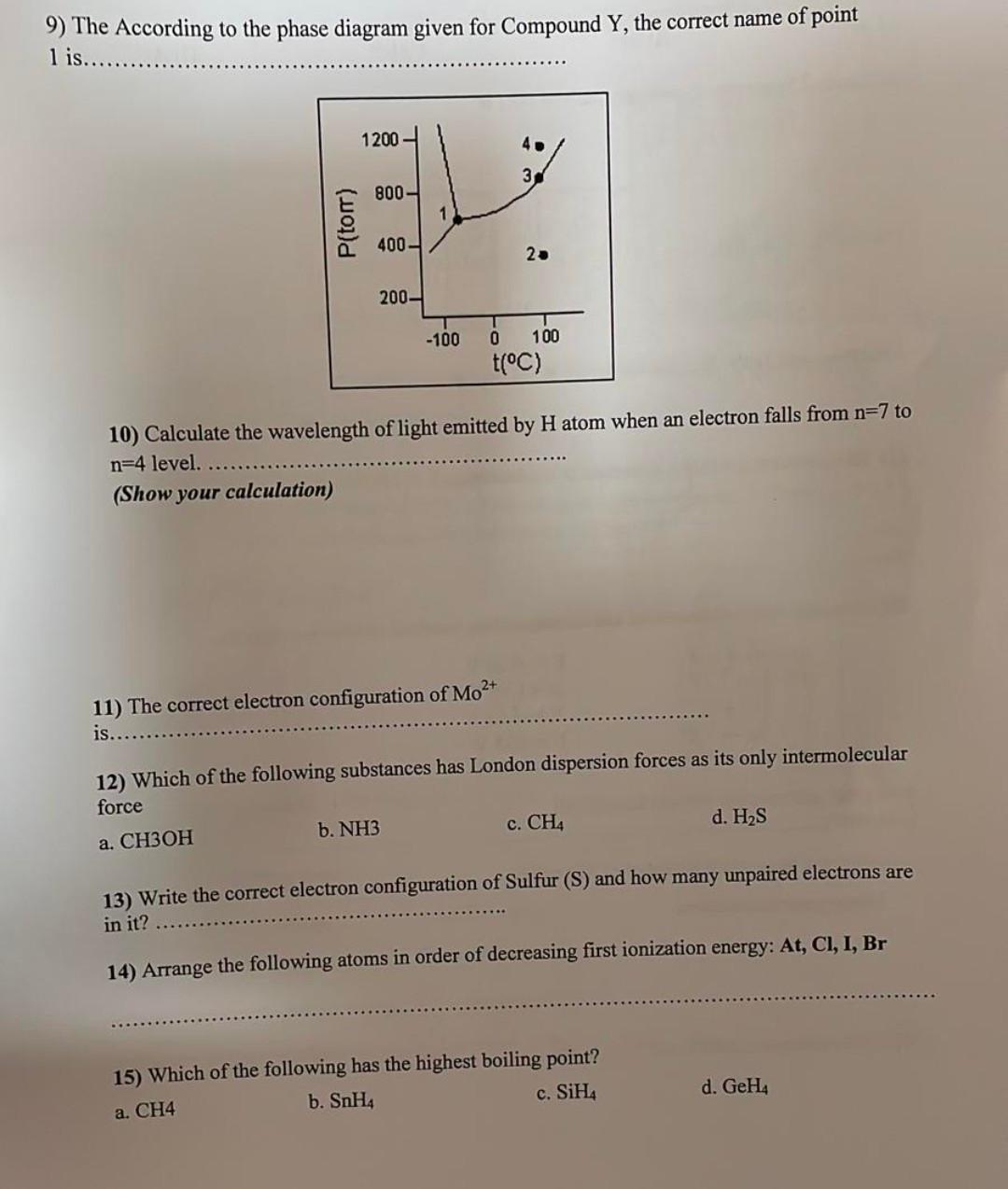 Solved 9) The According to the phase diagram given for | Chegg.com