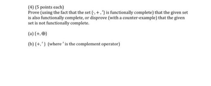 Solved (4) (5 points each) Prove (using the fact that the | Chegg.com