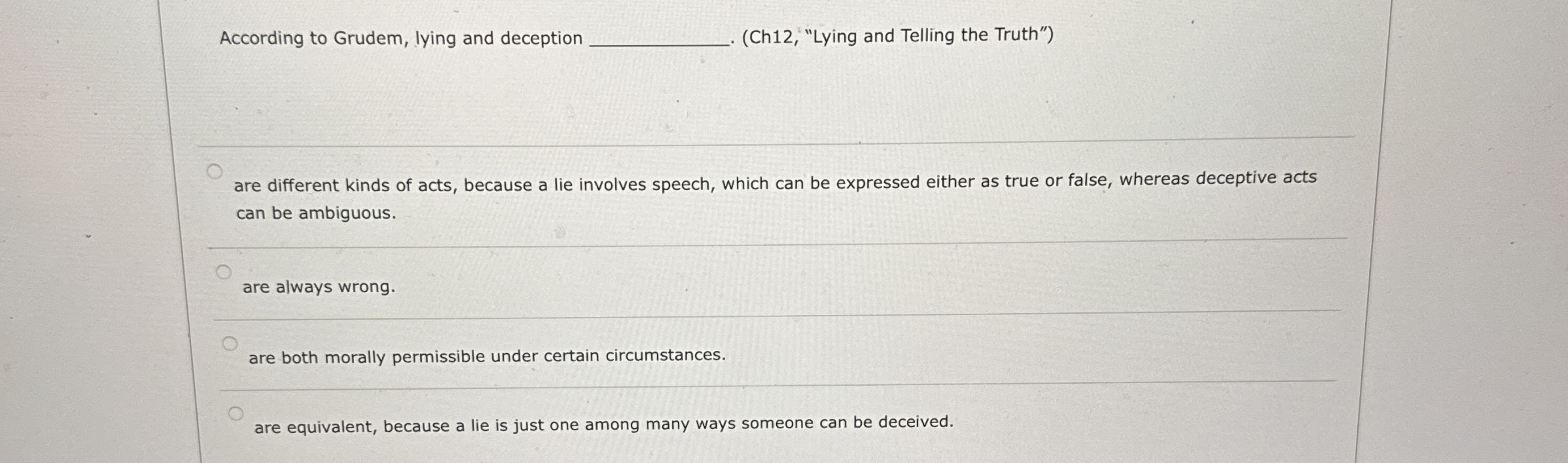 Solved According to Grudem, lying and deception(Ch12, | Chegg.com