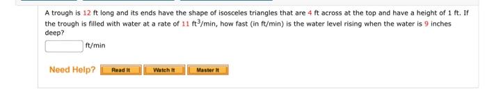 Solved A trough is 12ft long and its ends have the shape of | Chegg.com