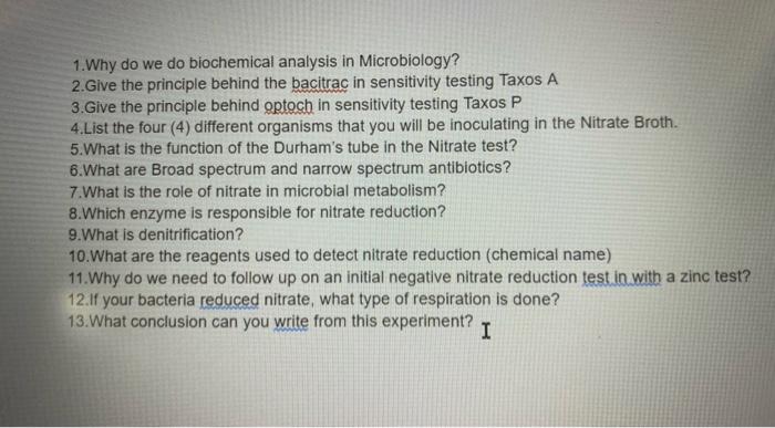 Solved 1. Why do we do biochemical analysis in Microbiology? | Chegg.com