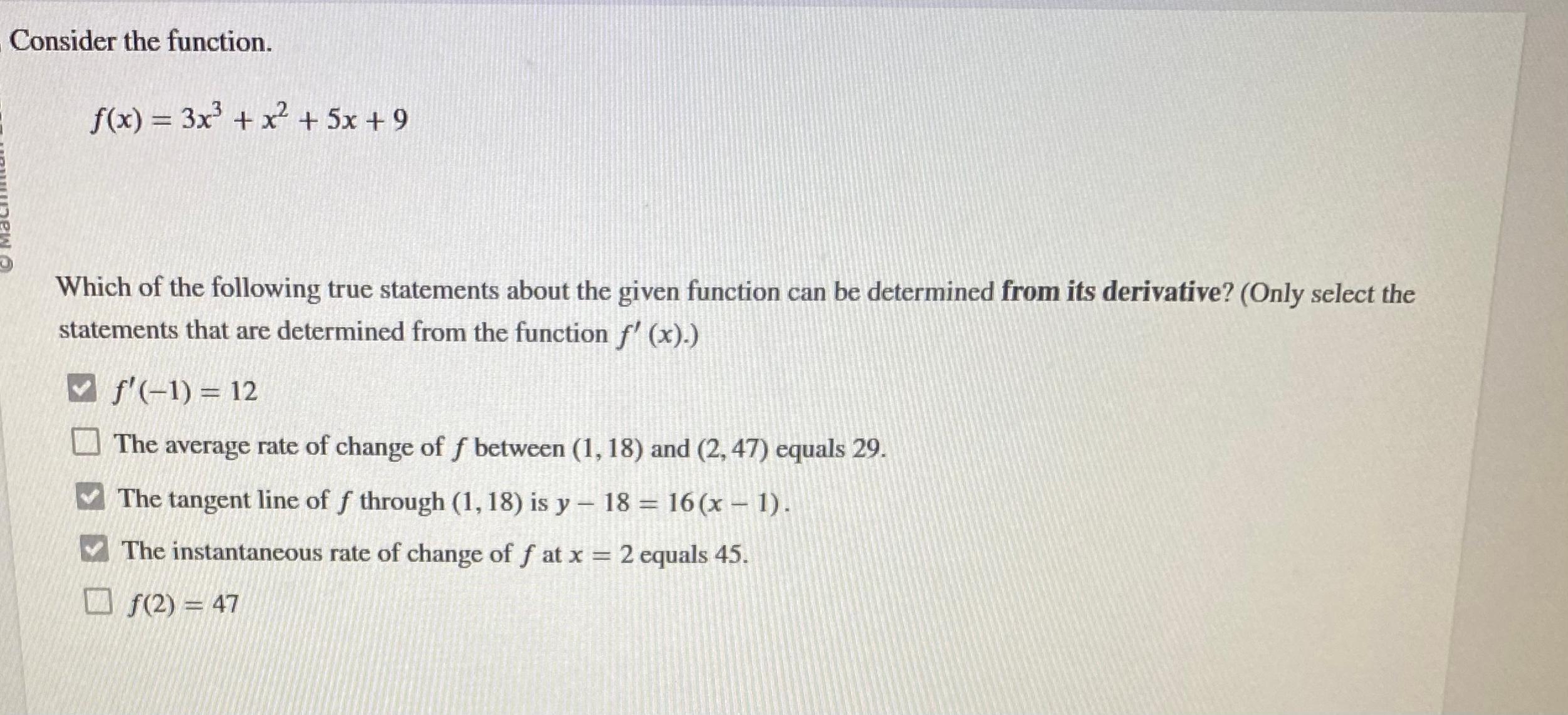 Solved Consider the function.f(x)=3x3+x2+5x+9Which of the | Chegg.com
