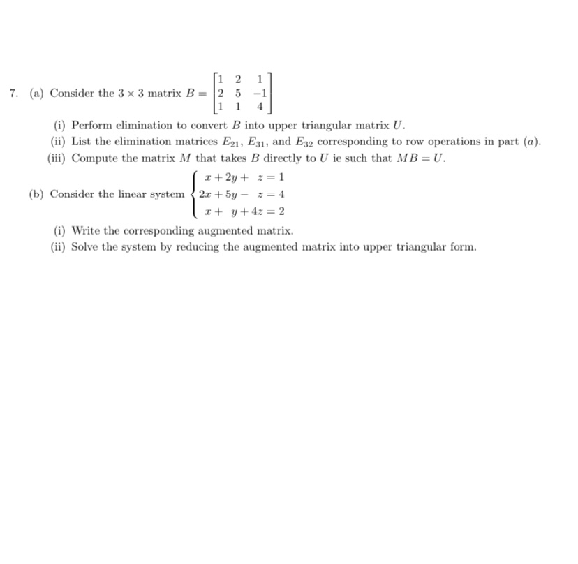 Solved (a) ﻿Consider the 3×3 ﻿matrix B=[12125-1114](i) | Chegg.com
