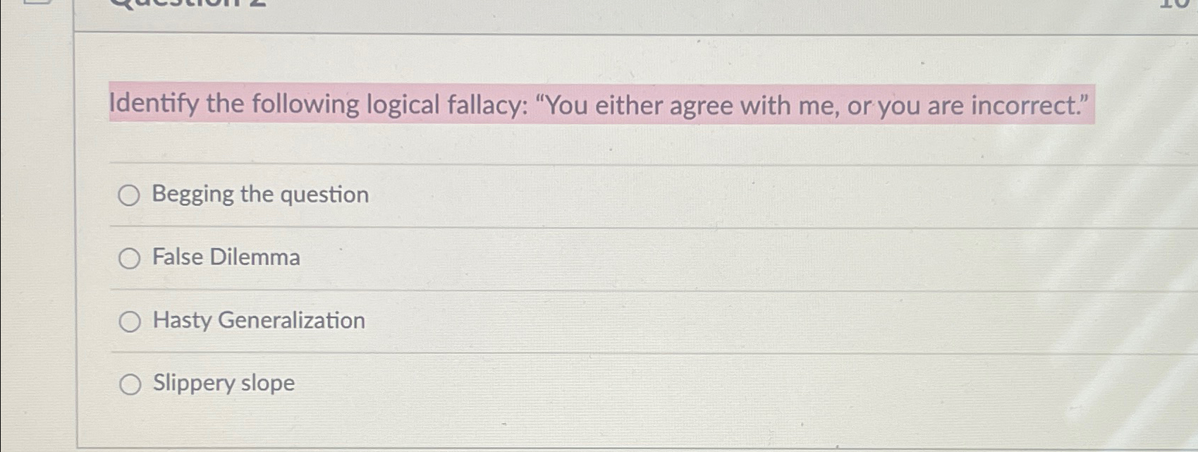 Solved Identify the following logical fallacy: "You either | Chegg.com