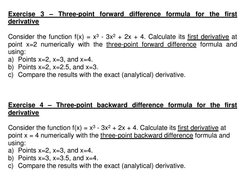 Solved Exercise 3 - ﻿Three-point forward difference formula | Chegg.com