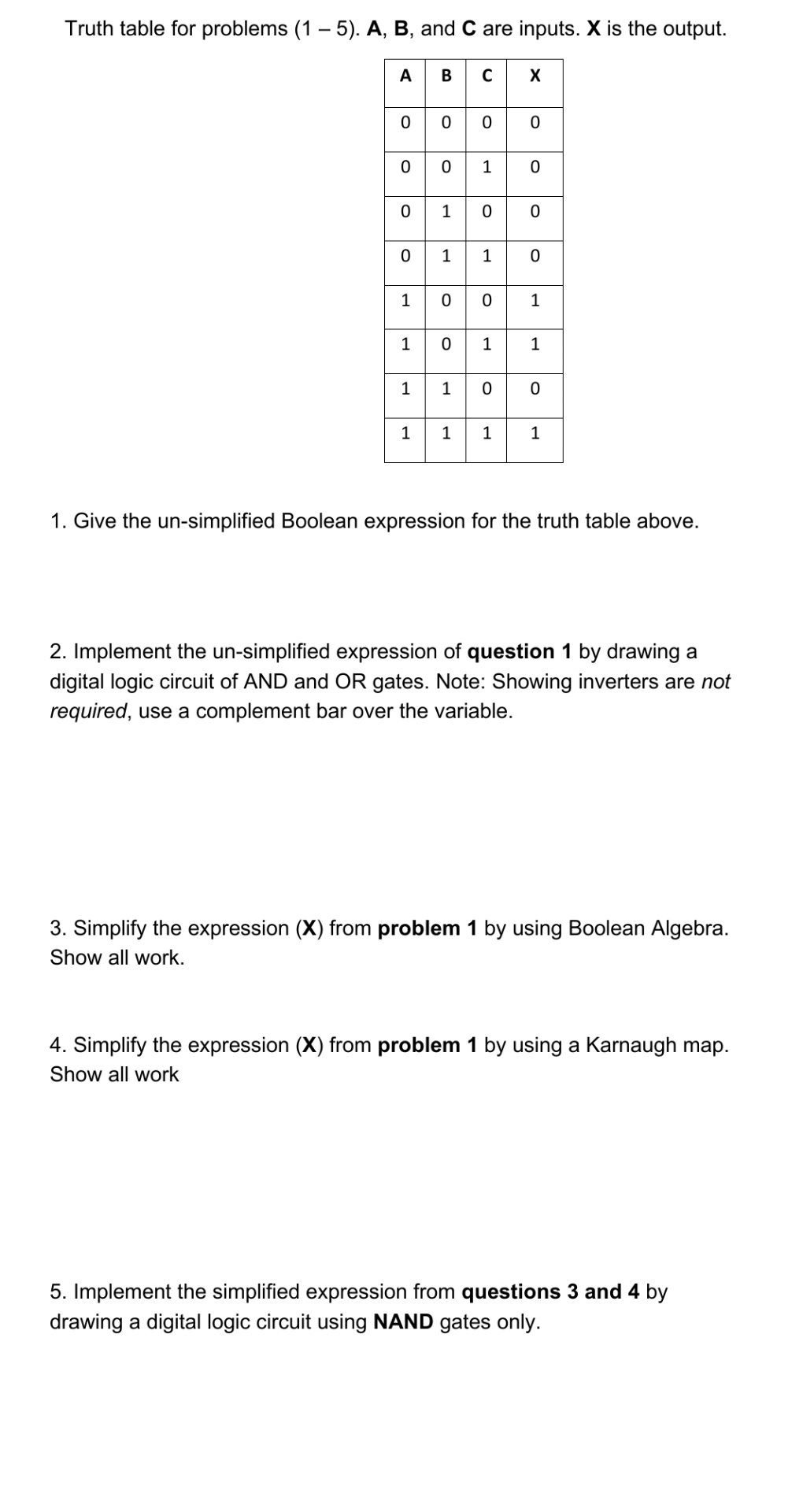 Solved Truth table for problems (1-5). ﻿A, ﻿B, ﻿and C ﻿are | Chegg.com