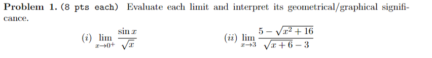 Solved Problem 1. ﻿Evaluate each limit and interpret its | Chegg.com