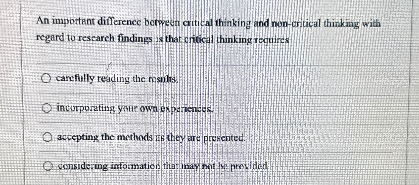 Solved An important difference between critical thinking and | Chegg.com