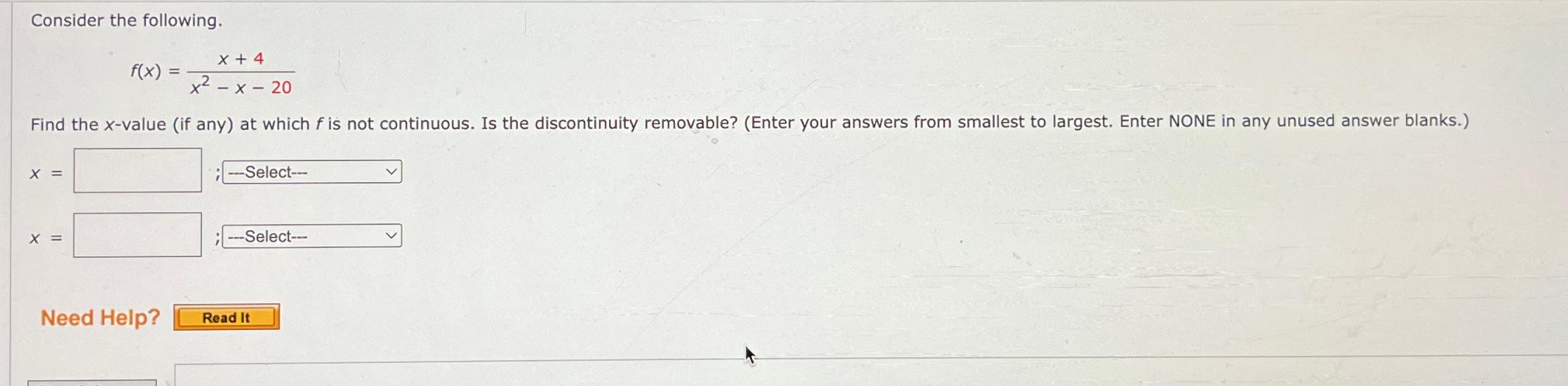 Solved Consider the following.f(x)=x+4x2-x-20Find the | Chegg.com