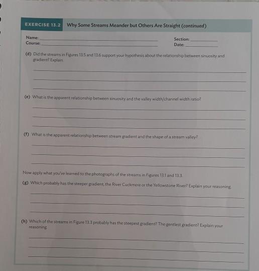 EXERCISE 13.2 Why Some Streams Meander but Others Are | Chegg.com