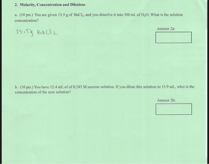 Solved 2. Molarity, Concentration and Dilutions a. (10 pts.) | Chegg.com