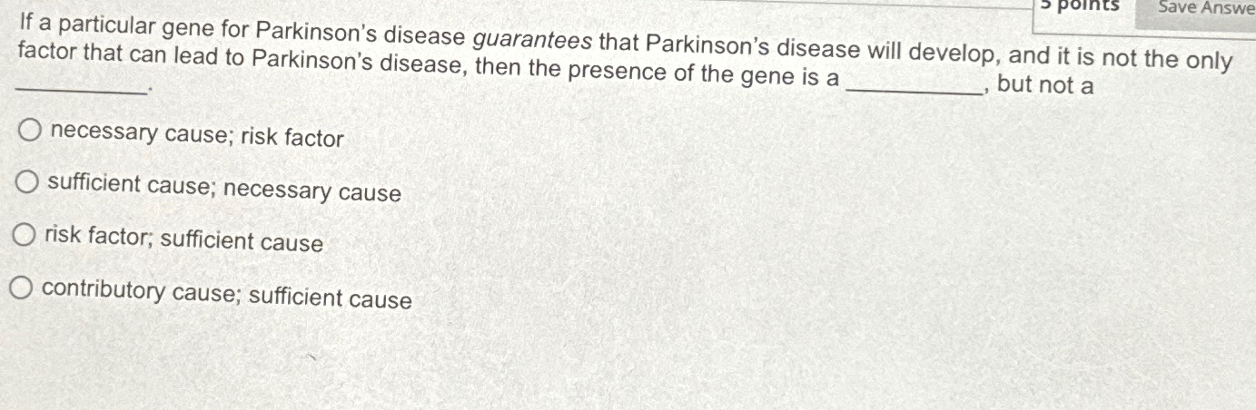 Solved Save AnsweIf a particular gene for Parkinson's | Chegg.com