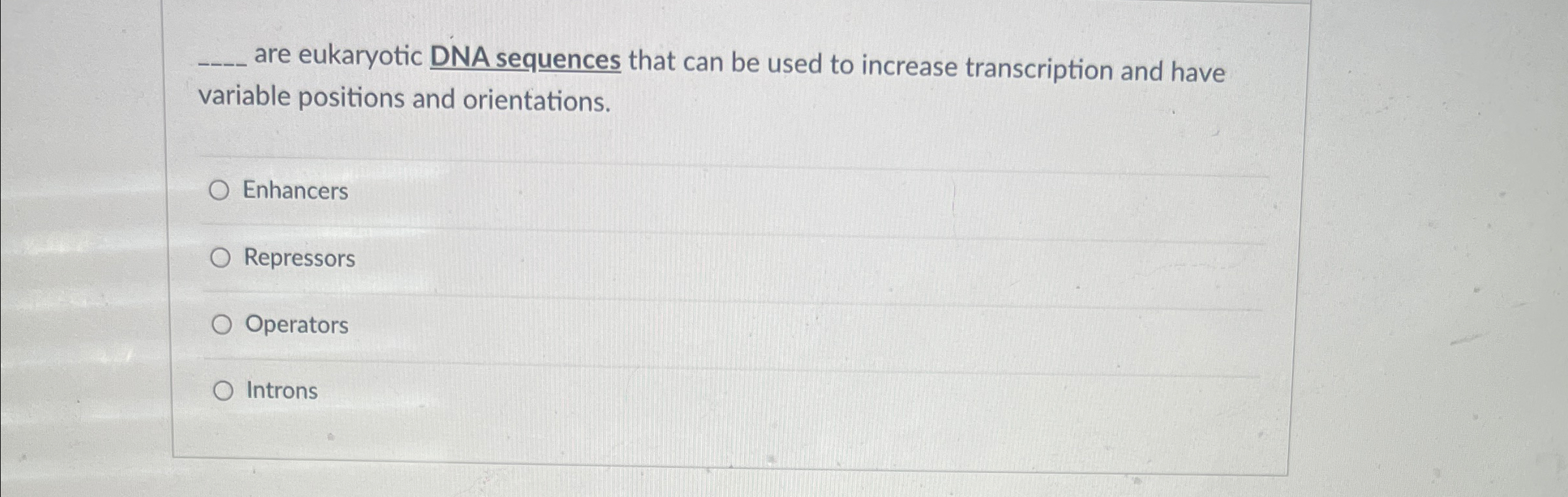 Solved q, ﻿are eukaryotic DNA sequences that can be used to | Chegg.com