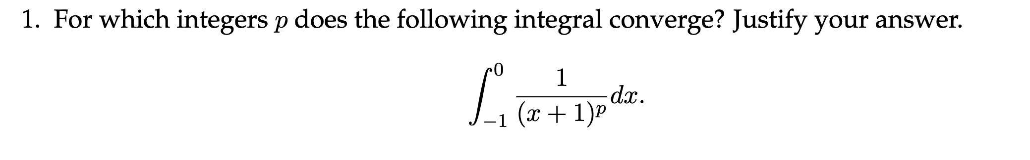Solved For which integers p ﻿does the following integral | Chegg.com