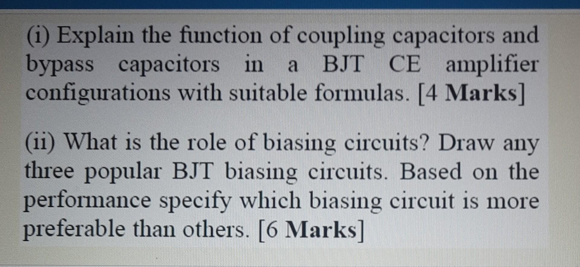 Solved (i) Explain the function of coupling capacitors and | Chegg.com