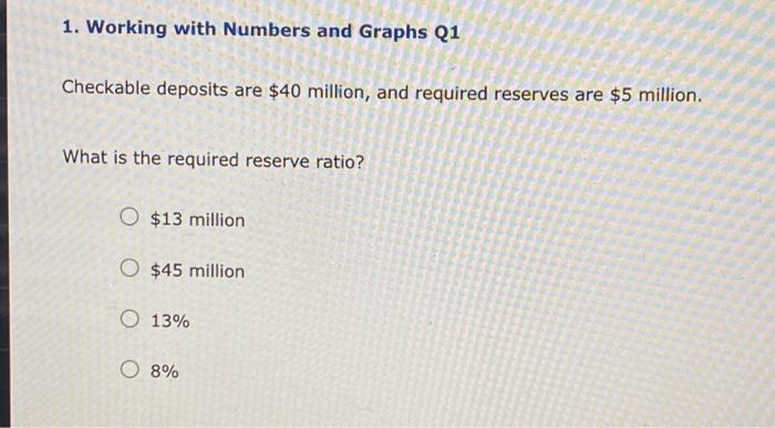 Solved 1. Working with Numbers and Graphs Q1 Checkable | Chegg.com