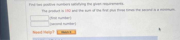 Solved Find two positive numbers satisfying the given | Chegg.com