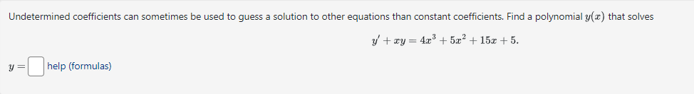 Solved Undetermined coefficients can sometimes be used to | Chegg.com