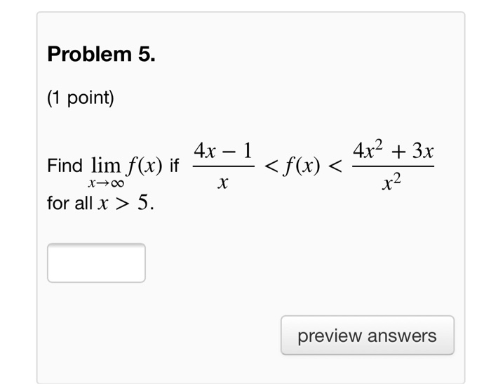 Solved Problem 5. (1 point) 4x – 1 5. 72 preview answers | Chegg.com