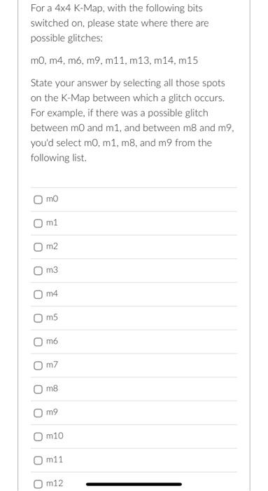 Solved For a 4×4 K-Map, with the following bits switched on, | Chegg.com