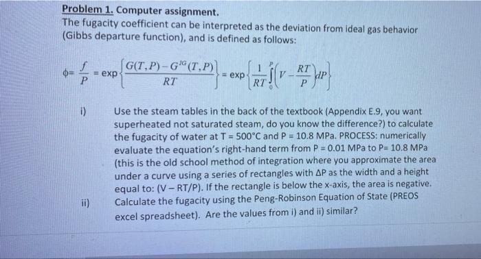 Solved Problem 1. Computer assignment. The fugacity | Chegg.com