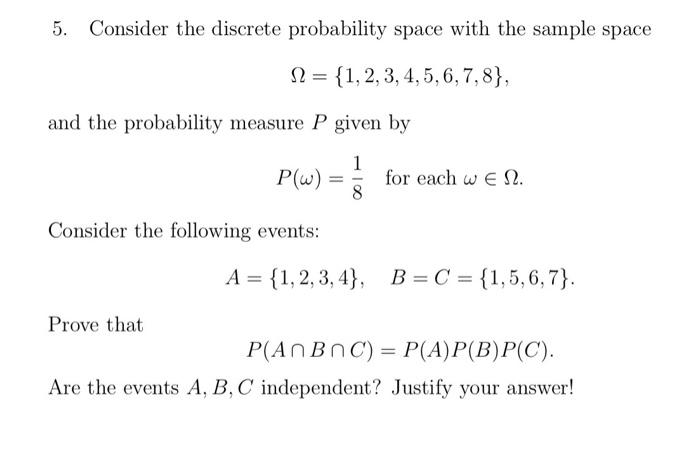 Solved 5. Consider the discrete probability space with the | Chegg.com