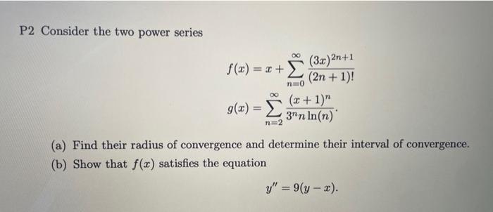Solved P2 Consider the two power series | Chegg.com