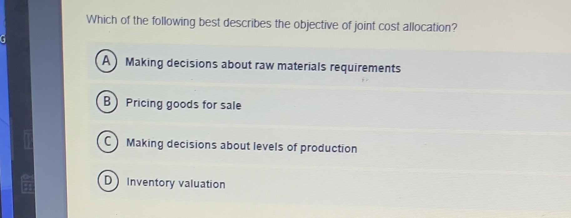 Solved Which of the following best describes the objective | Chegg.com