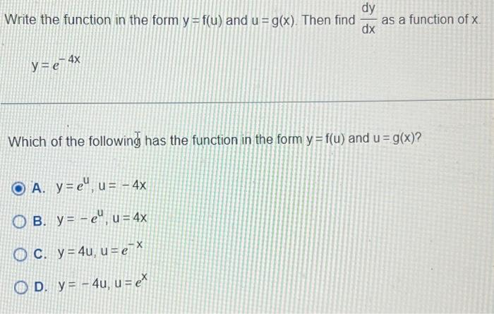 Solved Write the function in the form y=f(u) and u=g(x). | Chegg.com