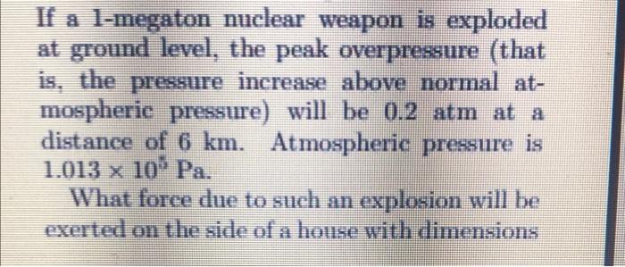 Solved If a l-megaton nuclear weapon is exploded at ground | Chegg.com