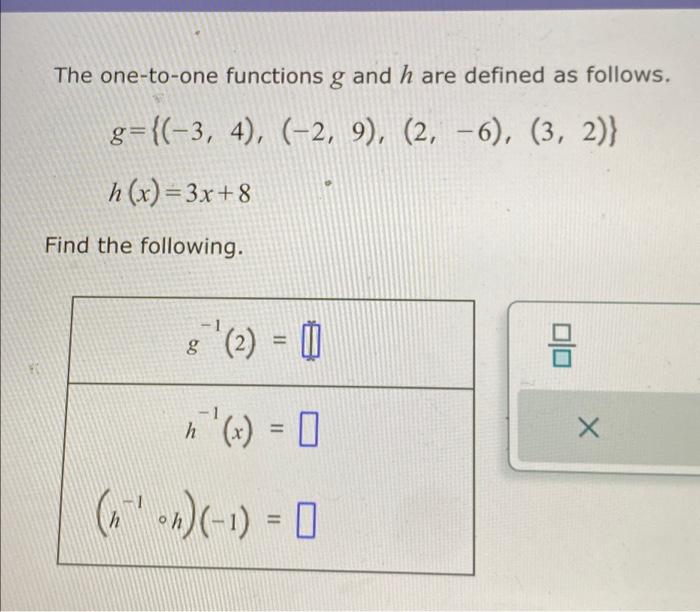 Solved The one-to-one functions g and h are defined as | Chegg.com