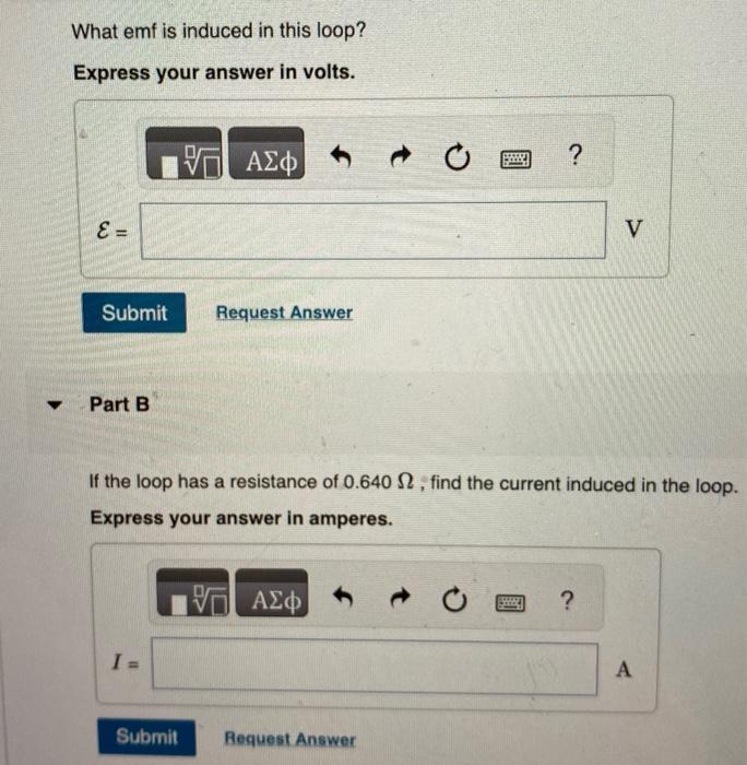 Solved A single loop of wire with an area of 9.09×10−2 m2 is | Chegg.com