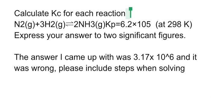 Solved Calculate Kc for each reaction T | Chegg.com