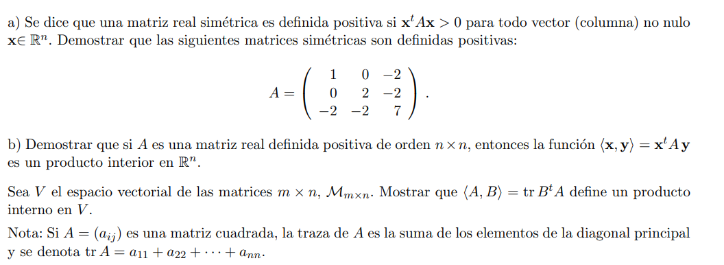 Solved a) ﻿Se dice que una matriz real simétrica es definida | Chegg.com