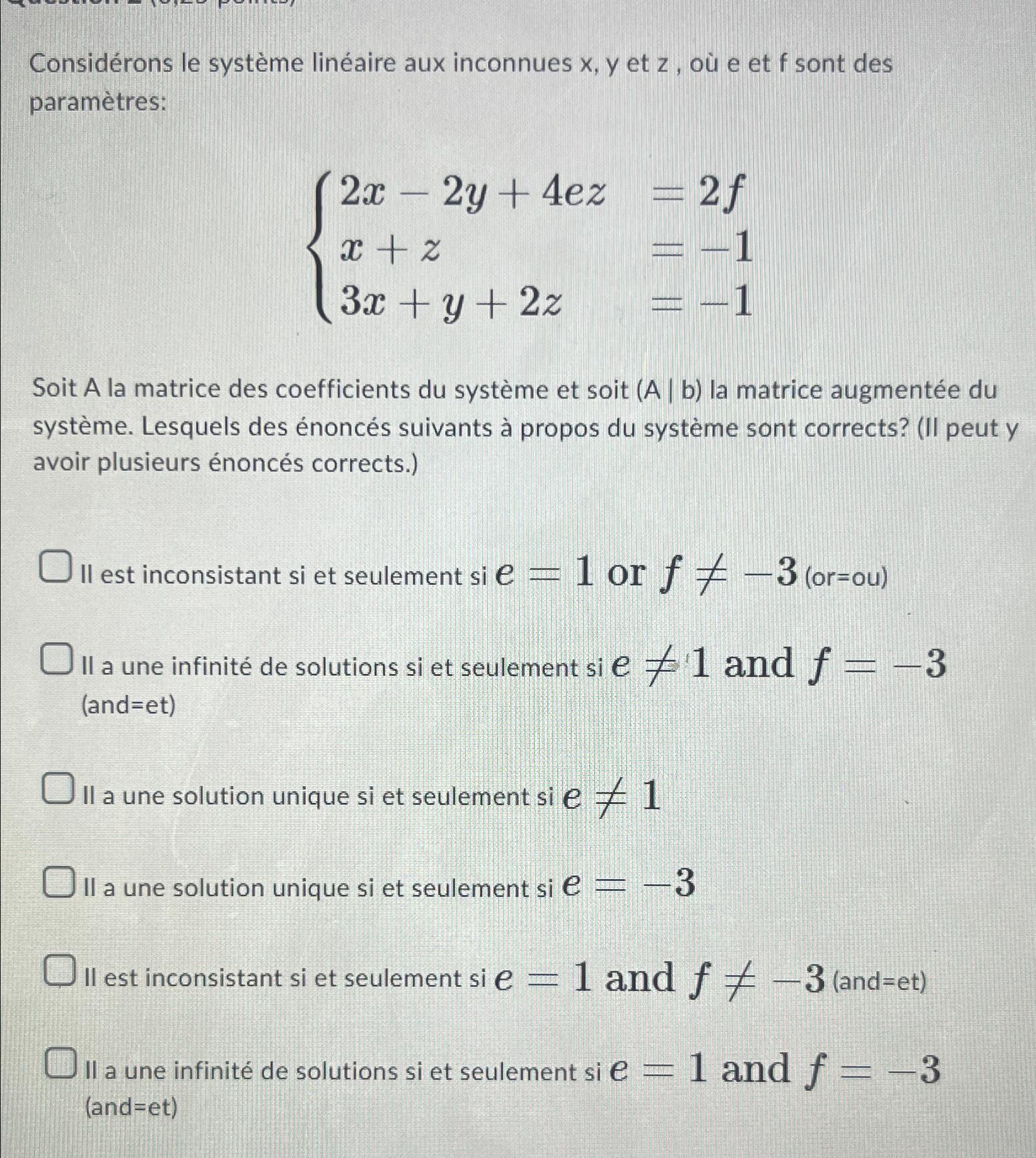 Solved Considérons le système linéaire aux inconnues x, y | Chegg.com