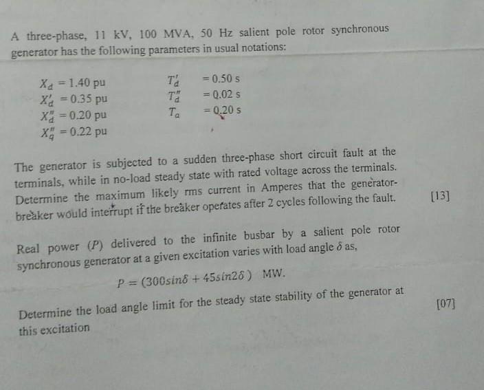 Solved A three-phase, 11 kV, 100 MVA, 50 Hz salient pole | Chegg.com