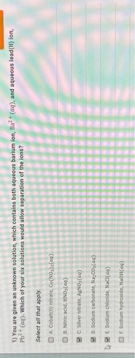 Solved 1) You are given an unknown solution, which contains | Chegg.com