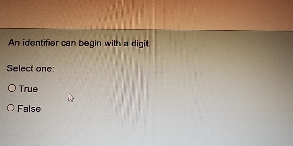 Solved An identifier can begin with a digit.Select | Chegg.com