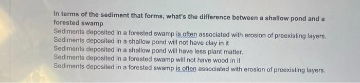 Solved In terms of the sediment that forms, what's the | Chegg.com