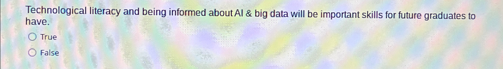 Solved Technological literacy and being informed about AI & | Chegg.com