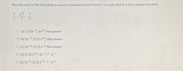 Solved Rewrite each of the following as a power function in | Chegg.com