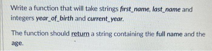 Solved Write a function that will take strings first_name, | Chegg.com
