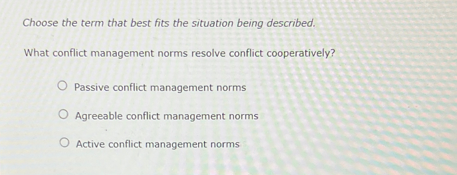 Solved Choose the term that best fits the situation being | Chegg.com