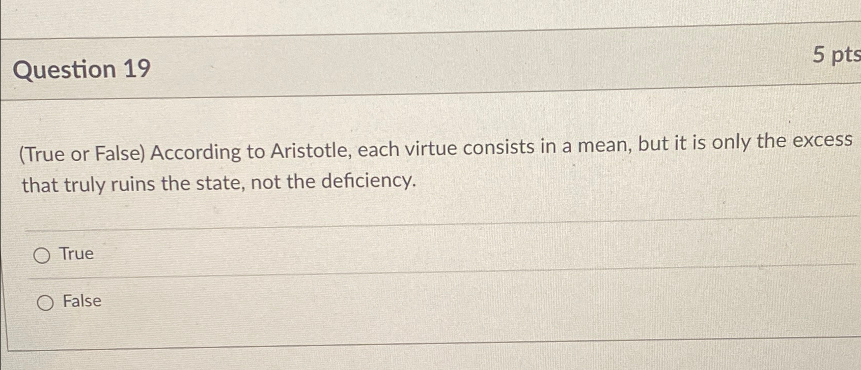 Solved Question 19(True or False) ﻿According to Aristotle, | Chegg.com