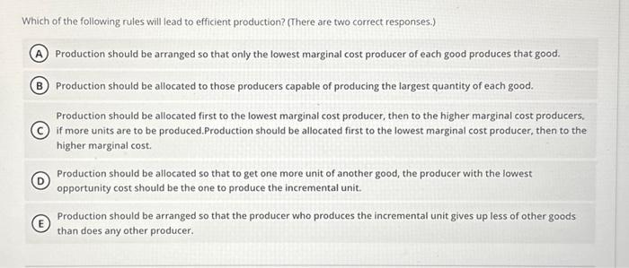 Solved Which of the following rules will lead to efficient | Chegg.com