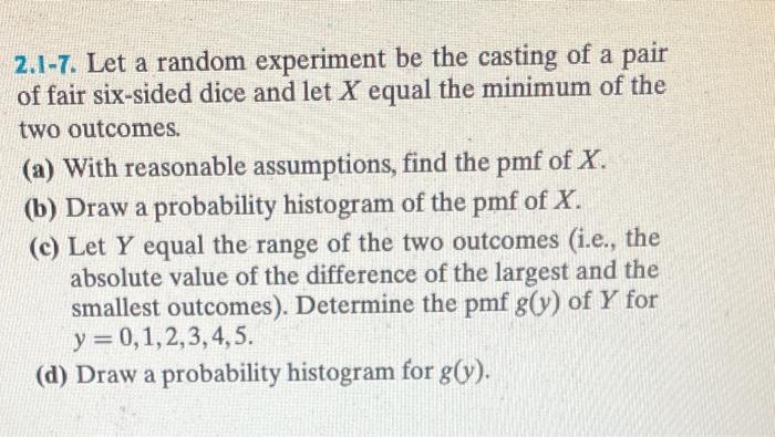 Solved 2.1-7. Let a random experiment be the casting of a | Chegg.com