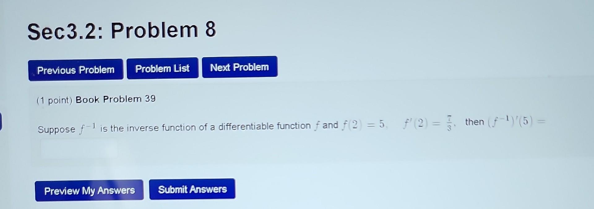Solved (1 point) Book Problem 39 Suppose f−1 is the inverse | Chegg.com