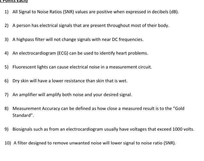 Solved 1) All Signal to Noise Ratios (SNR) values are | Chegg.com