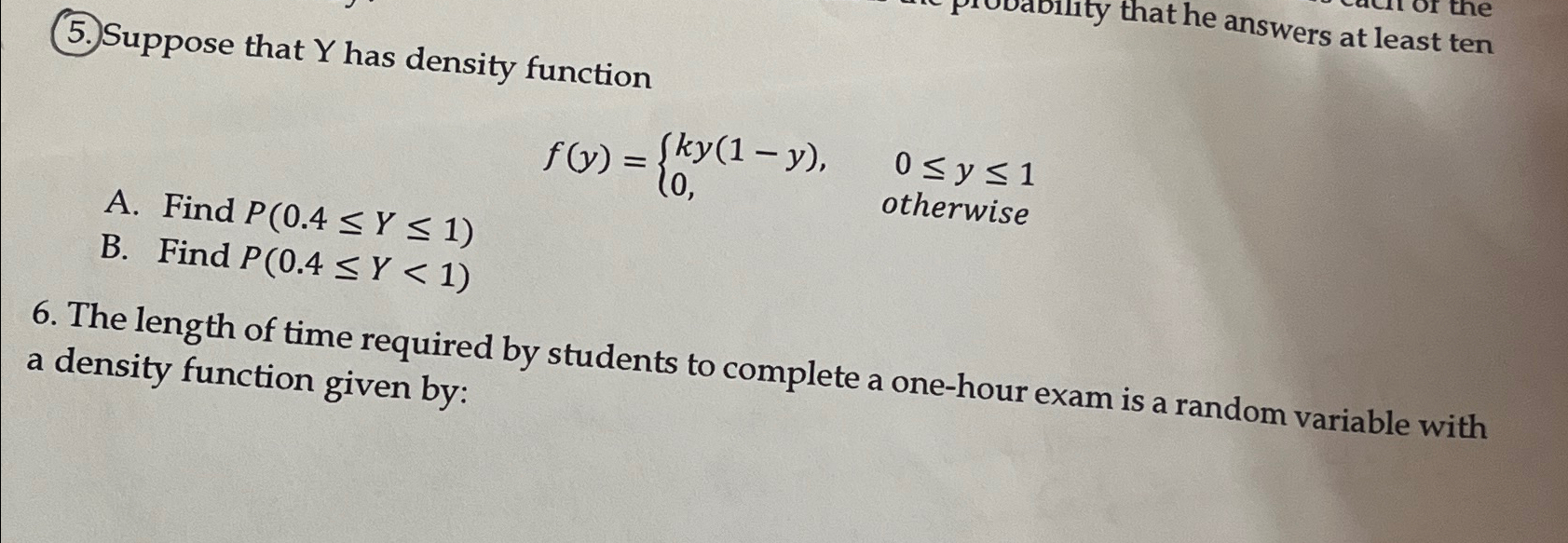 Solved (5.) ﻿Suppose that Y ﻿has density functionA. ﻿Find | Chegg.com