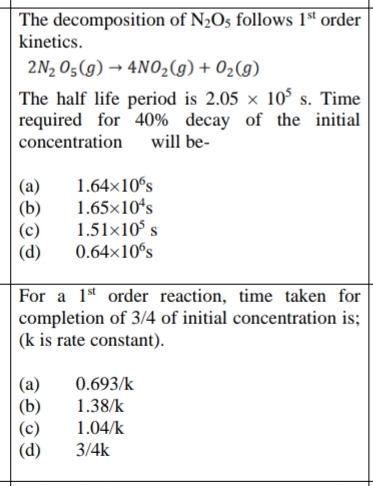 Solved The decomposition of N2O5 ﻿follows 1st ﻿order | Chegg.com